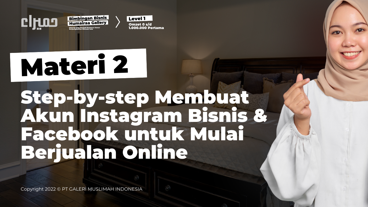 Course 1: Bimbingan Bisnis Humairaa Gallery – Bimbingan Humairaa Gallery